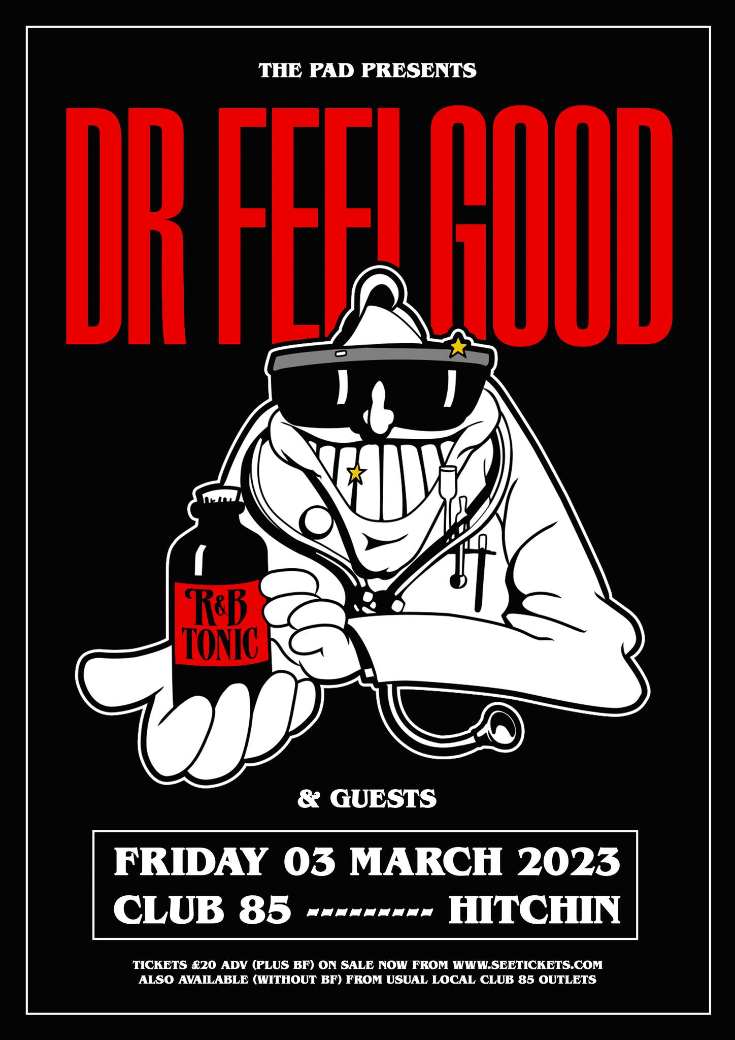 Dr Feelgood - The Pad Presents